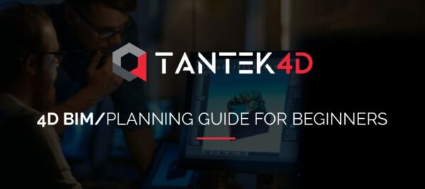 4D BIM/Planning Guide for Beginners | Tantek 4D