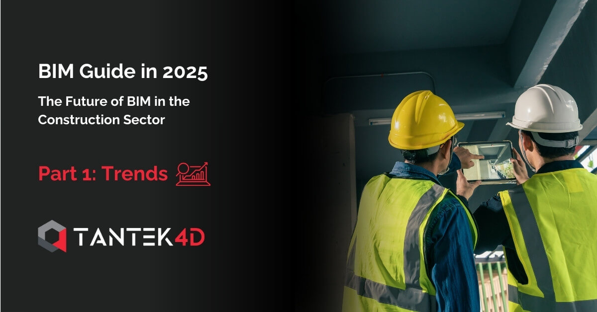 BIM Guide in 2025 – the Future of BIM in the Construction Sector – Part ...